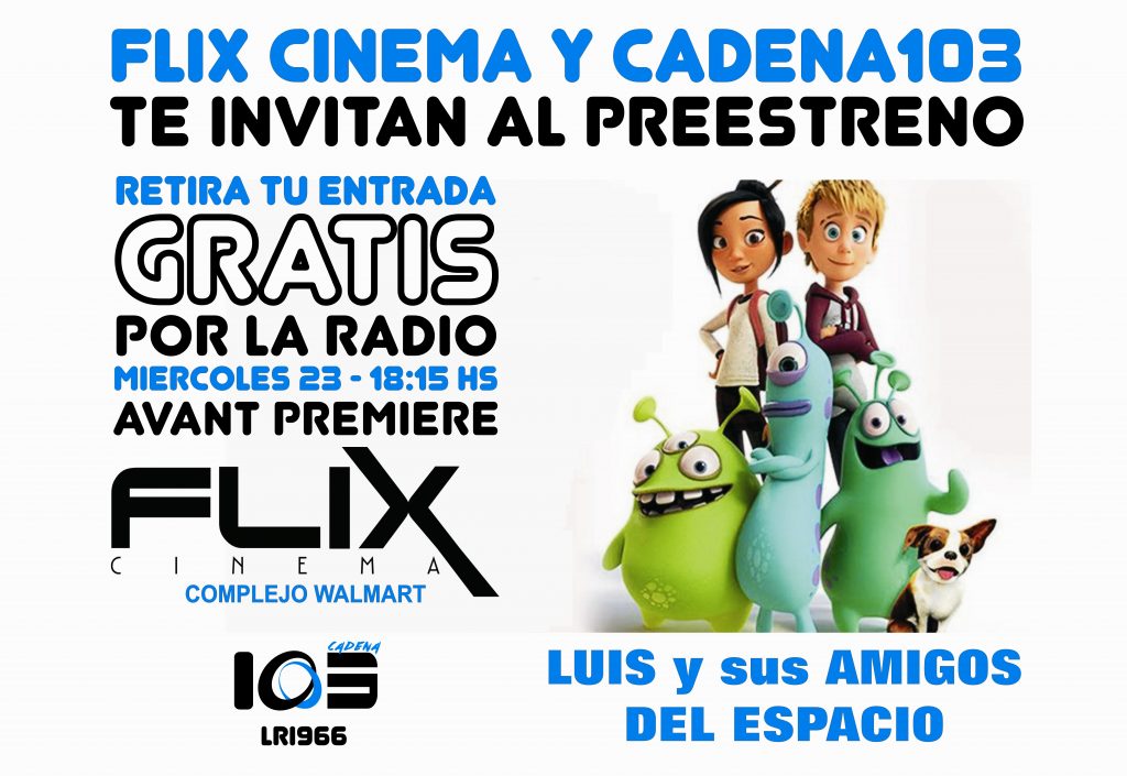 Flix Cinema presenta Avant Premieres gratuitas - Cadena 103 Radio ...
